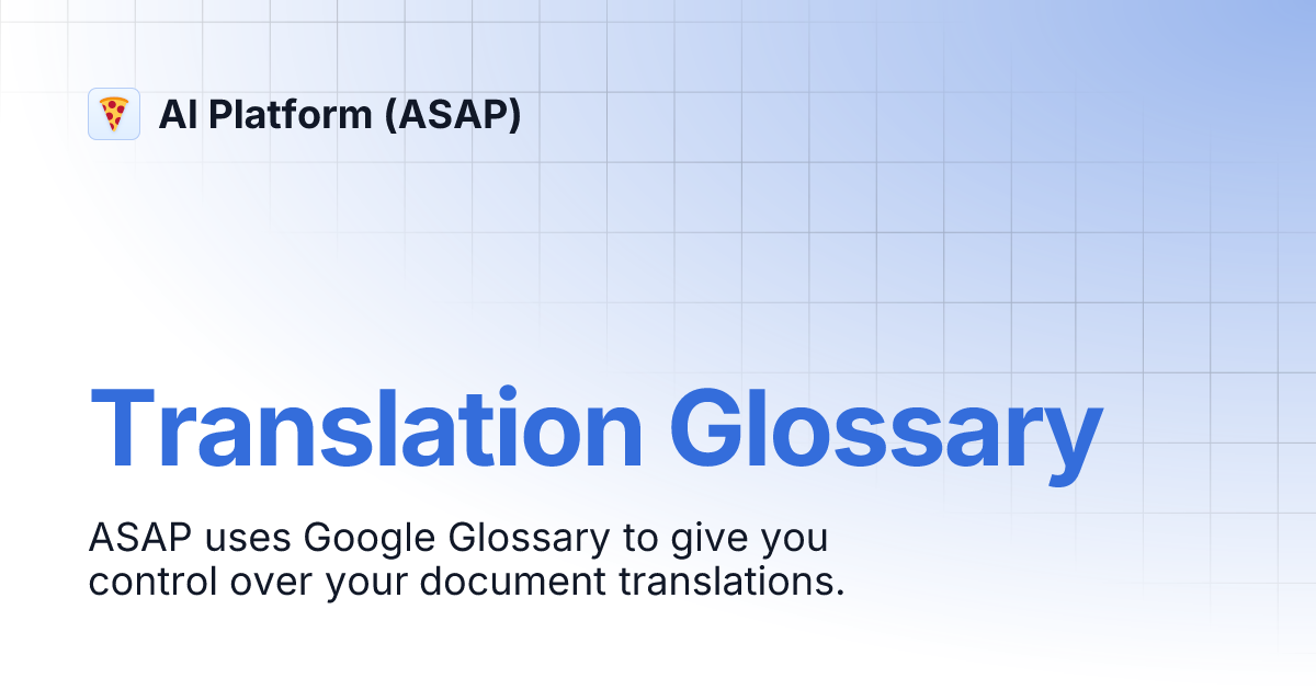 Translation Glossary | AI Platform (ASAP)