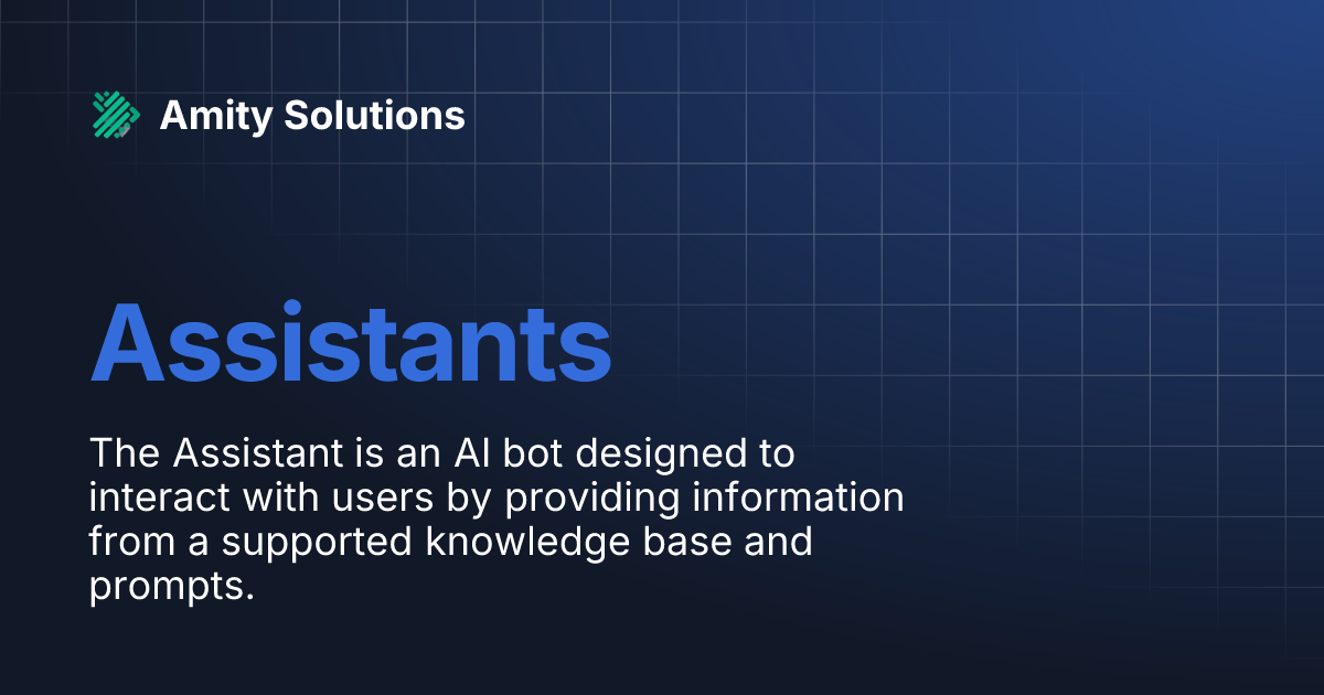 Assistants | Amity Solutions