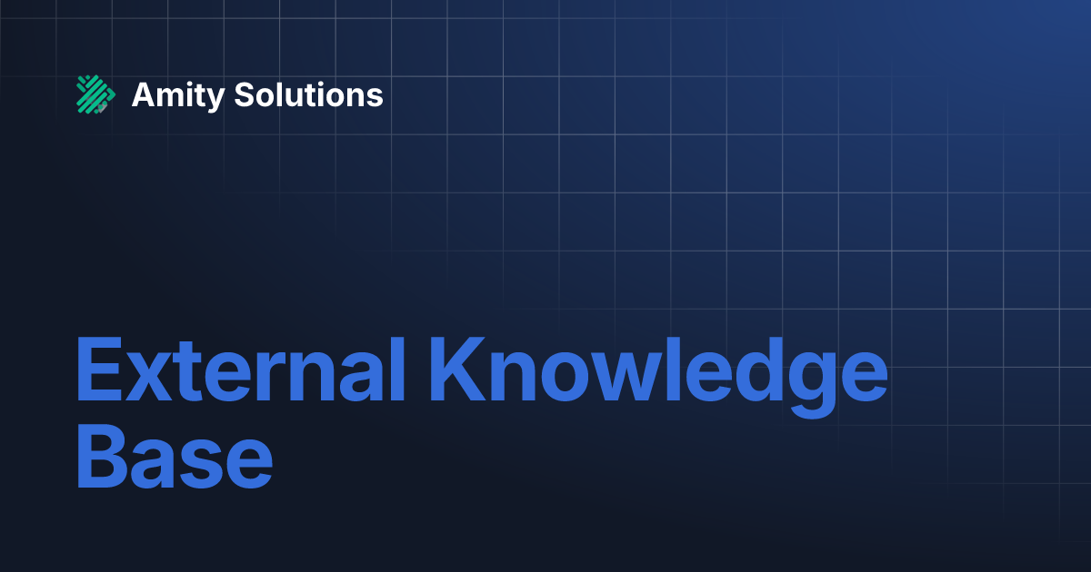 External Knowledge Base | Amity Solutions