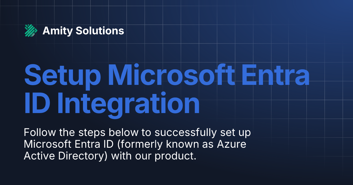 Setup Microsoft Entra ID Integration | Amity Solutions